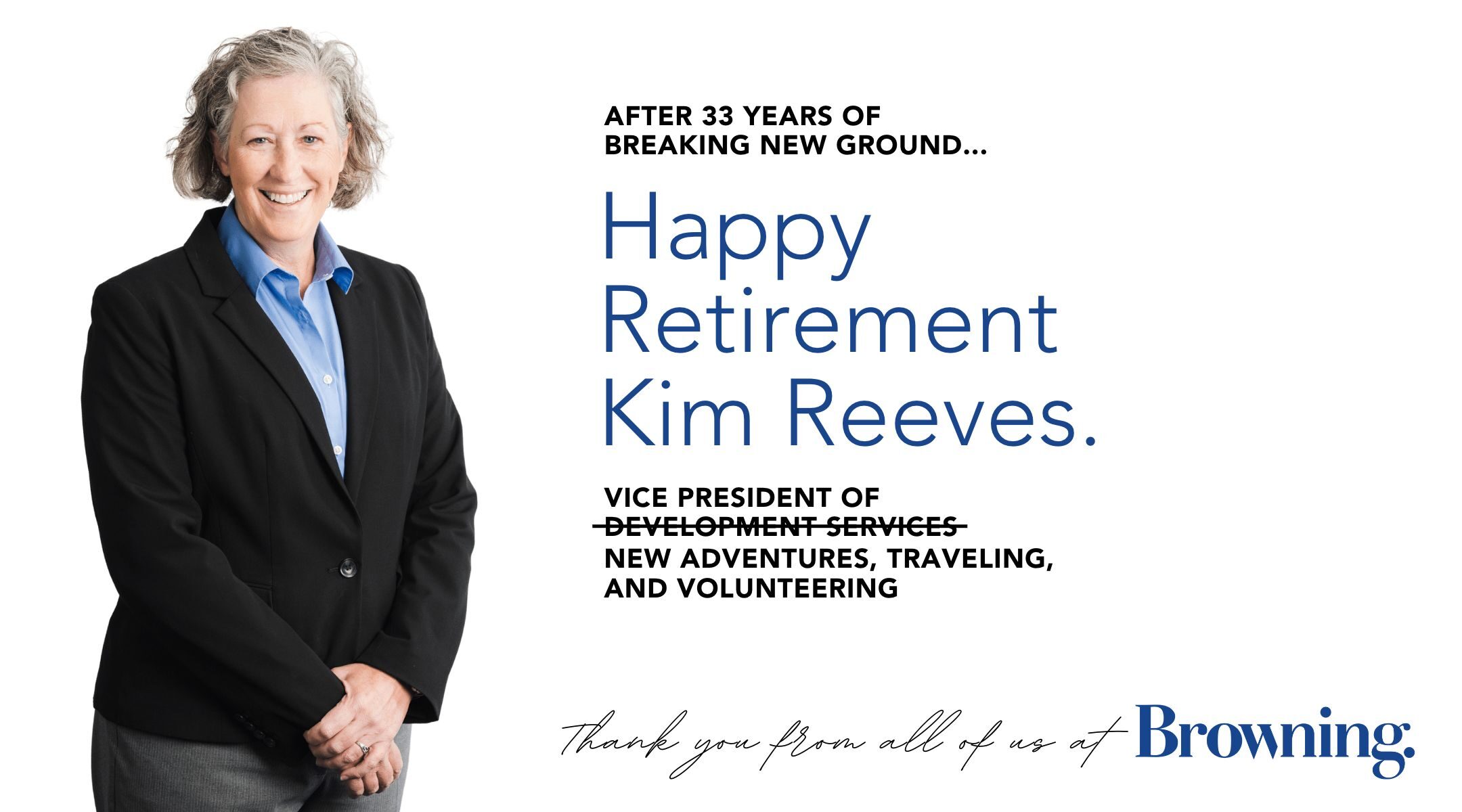 Happy Retirement Kim Reeves - Browning